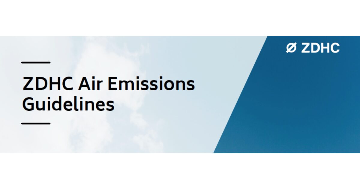 ZDHC issues emission guidelines for textile, apparel, leather industries - Knitting Views